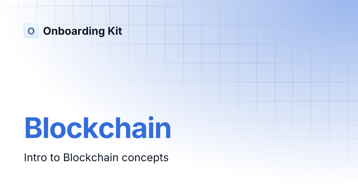 Blockchain | Onboarding Kit